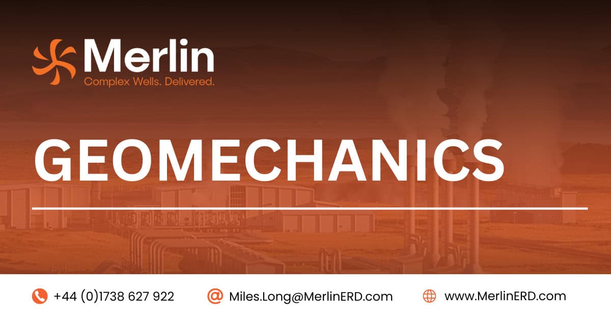 Discover the Power of Geomechanics with Merlin - Drillers